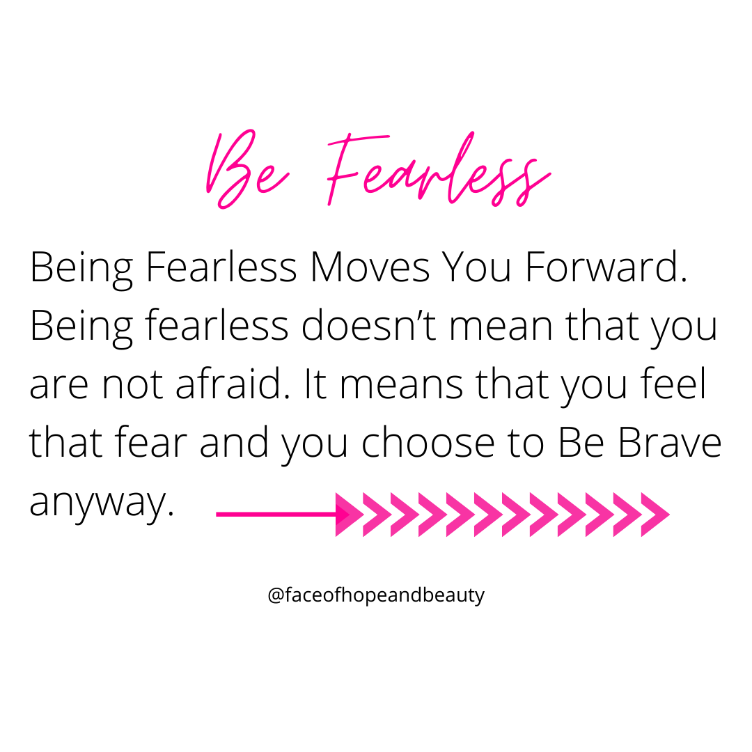 Be Fearless – Face of Hope and Beauty