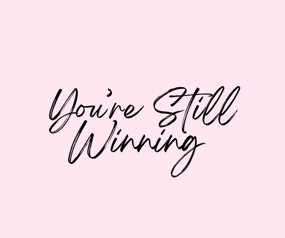 You’re Still Winning – Face of Hope and Beauty