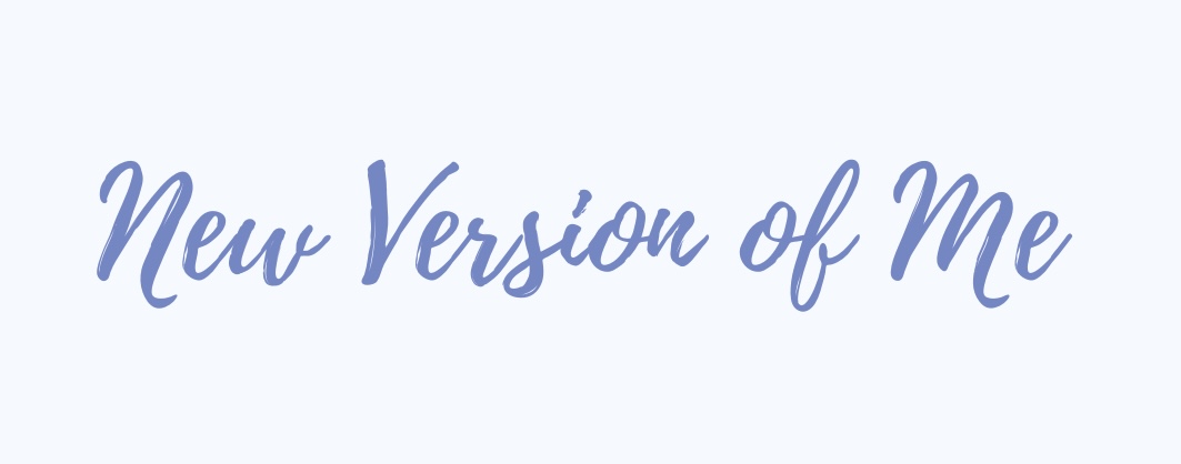 New Version of Me – Face of Hope and Beauty